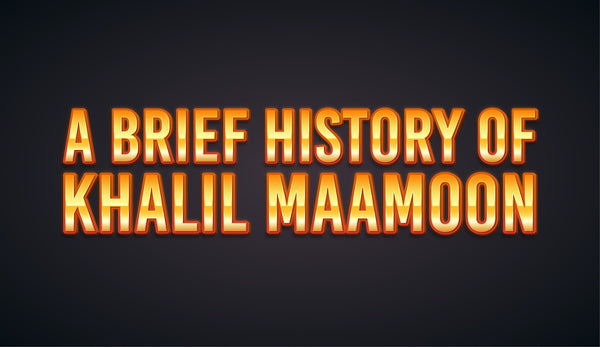 A Brief History of Khalil Maamoon – khalilmaamoon.com